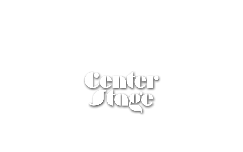 Center Stage Concert